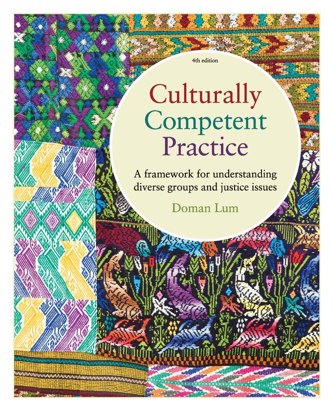 Culturally Competent Practice: A Framework for Understanding Diverse ...