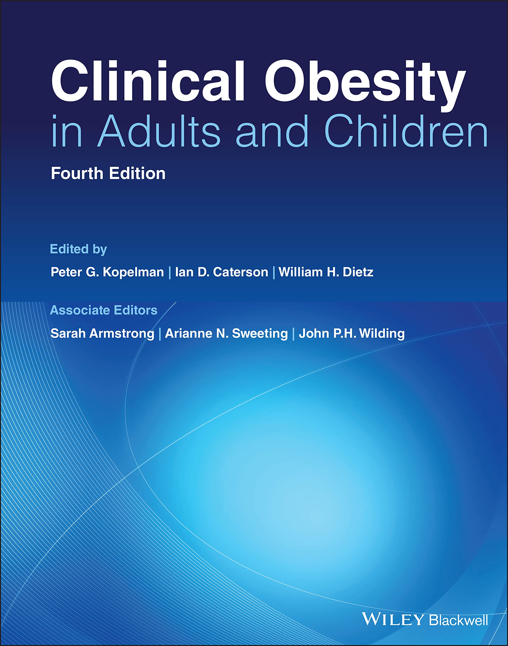 Clinical Obesity in Adults and Children: 9781119695271: Medicine ...