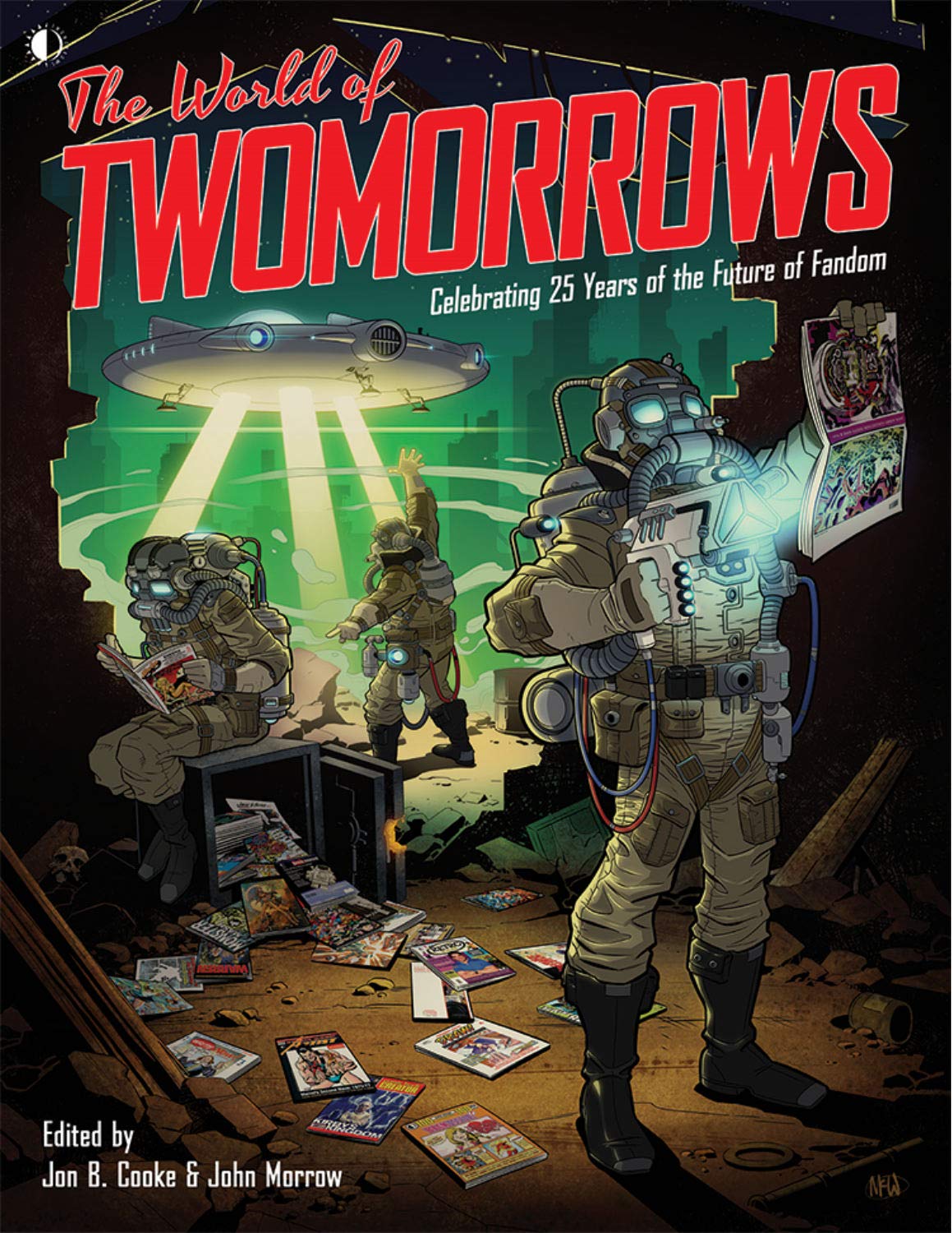 The World Of TwoMorrows: Celebrating 25 Years of the Future of Fandom ...
