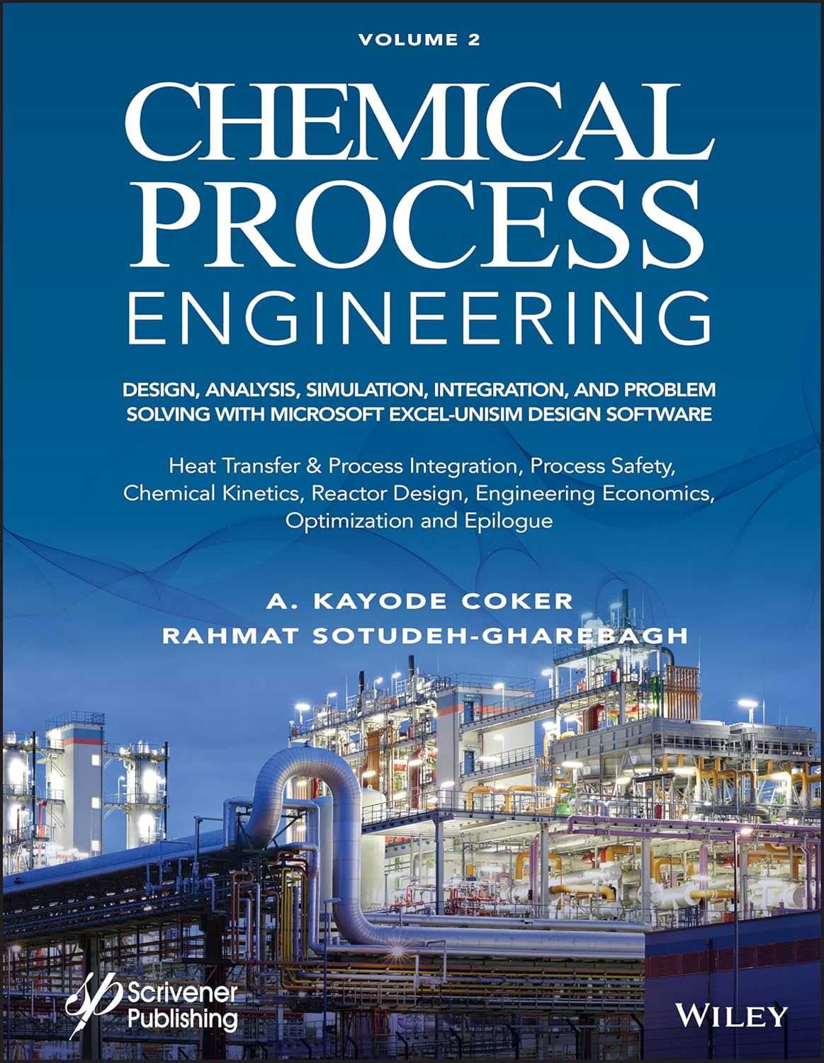 Chemical Process Engineering, Volume 2: Design, Analysis, Simulation ...