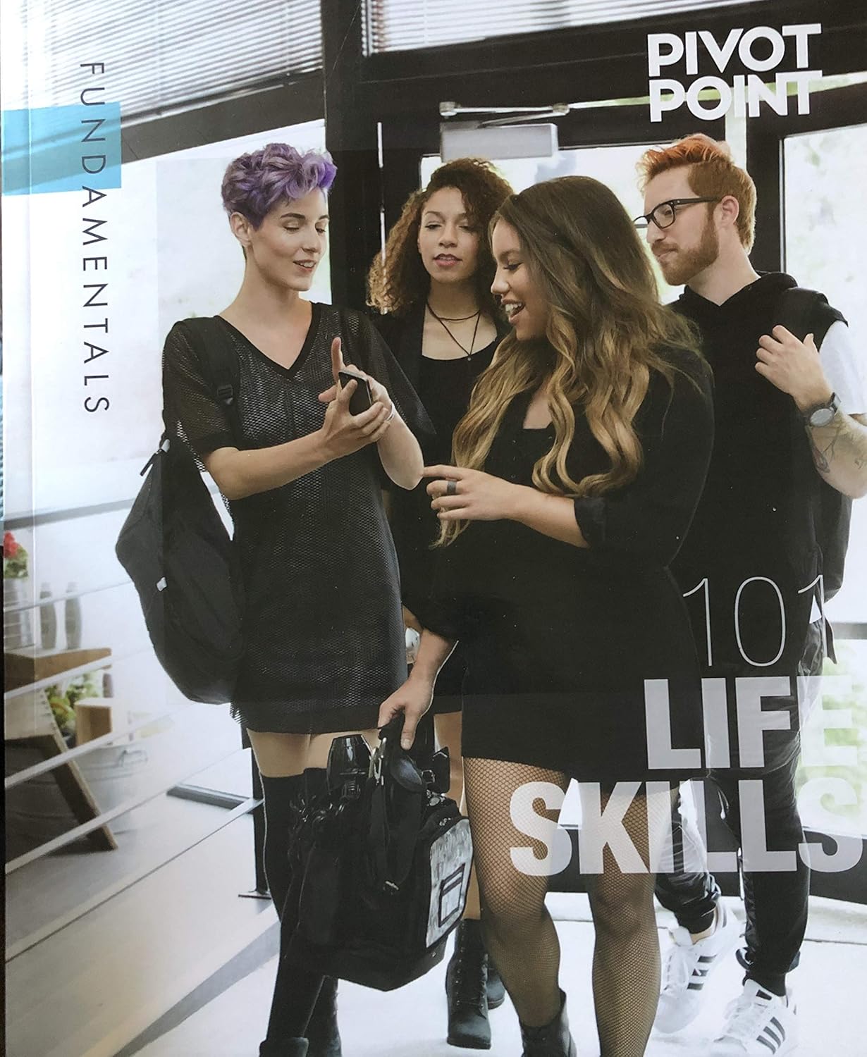 Pivot Point 101 Life Skills: Janet Fisher, Sabine Held-Perez, Vasiliki ...