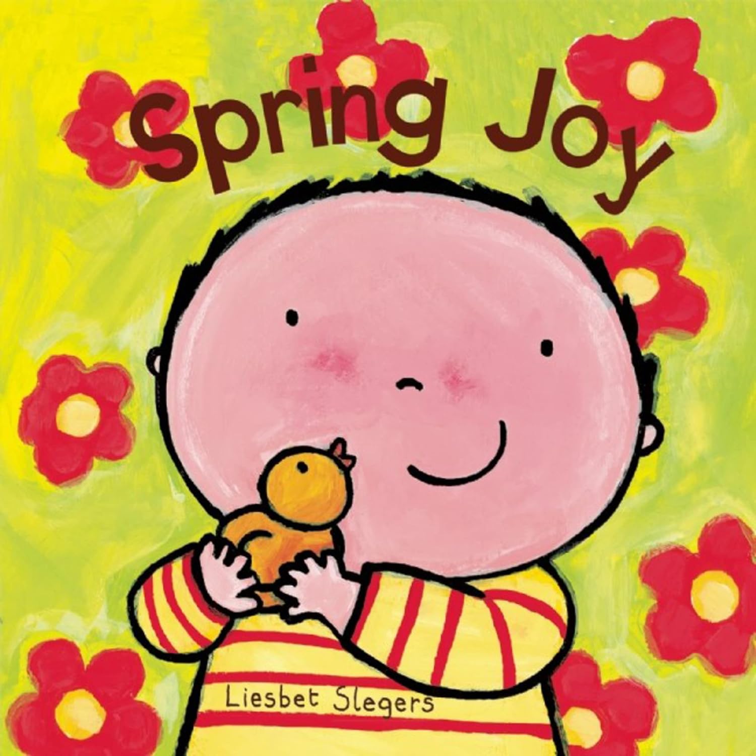 Spring Joy (Day to Day Board Books): Slegers, Liesbet, Slegers, Liesbet ...