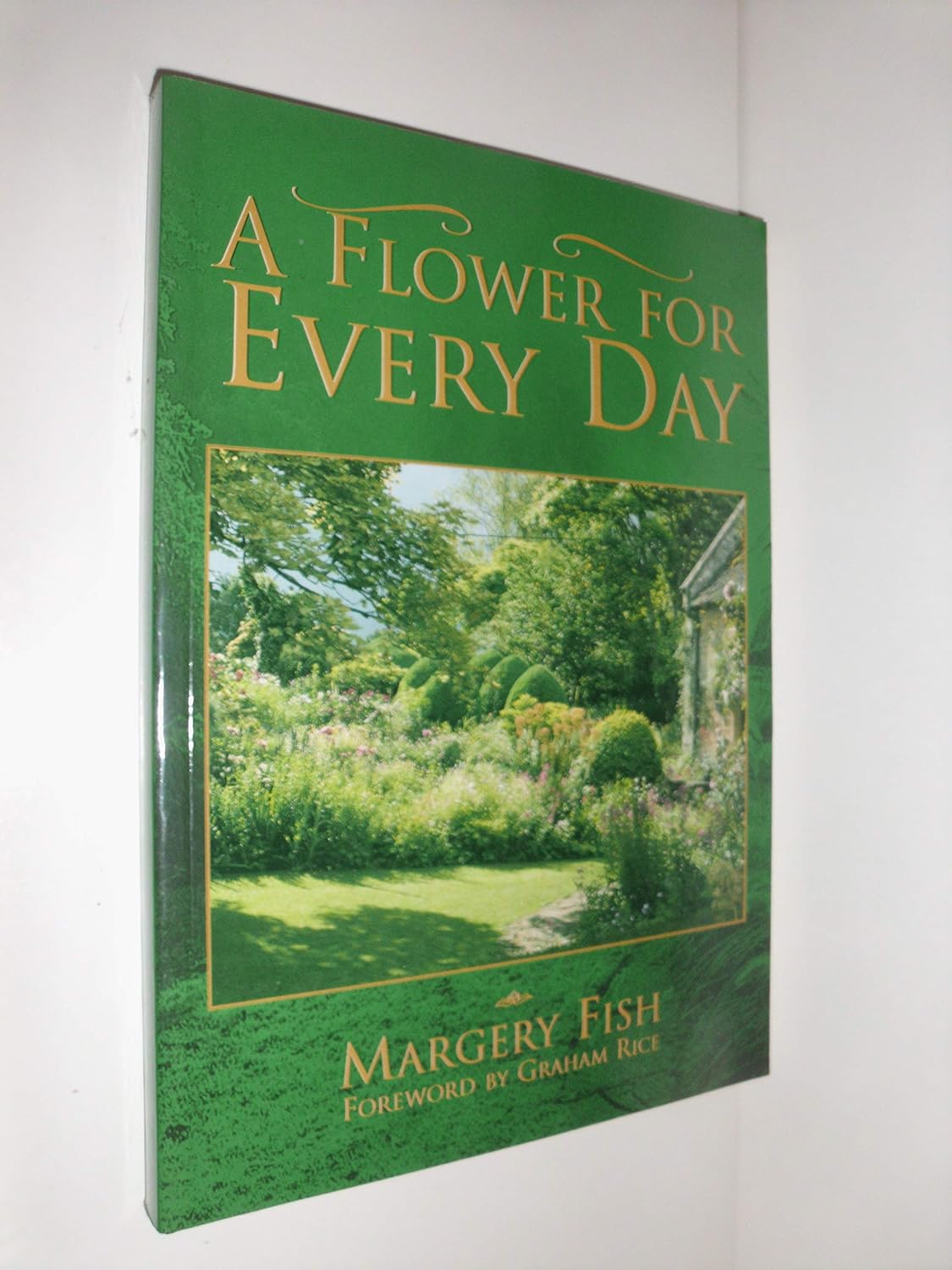 A Flower for Every Day: Fish, Margery: 9781892123251: Amazon.com: Books