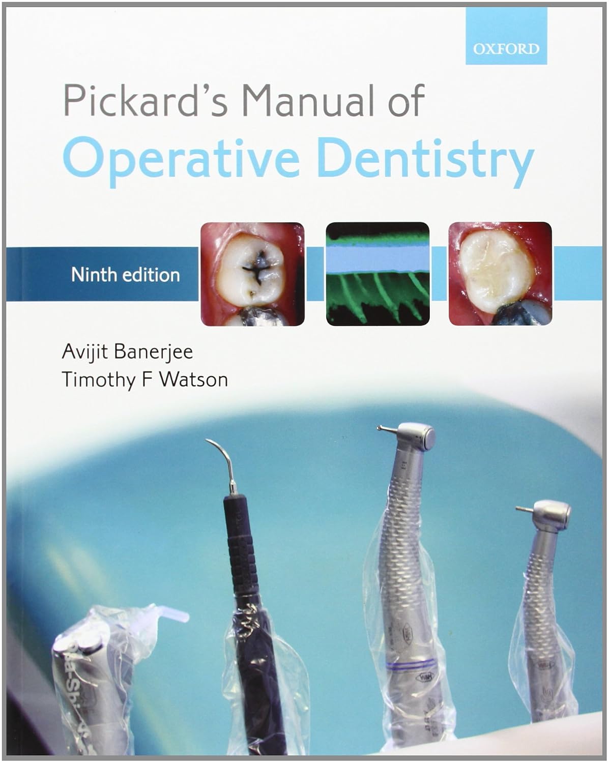 Pickard's Manual of Operative Dentistry: 9780199579150: Medicine ...