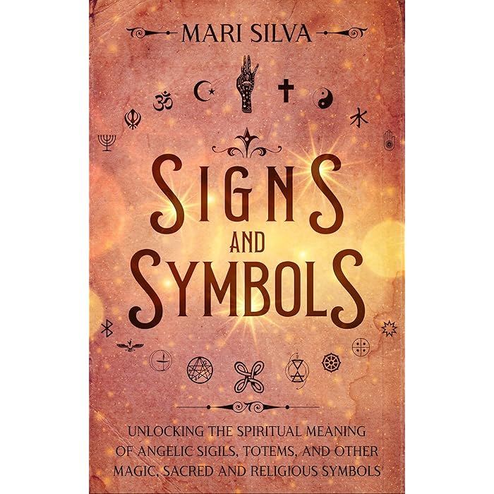 Buy Signs and Symbols: Unlocking the Spiritual Meaning of Angelic ...