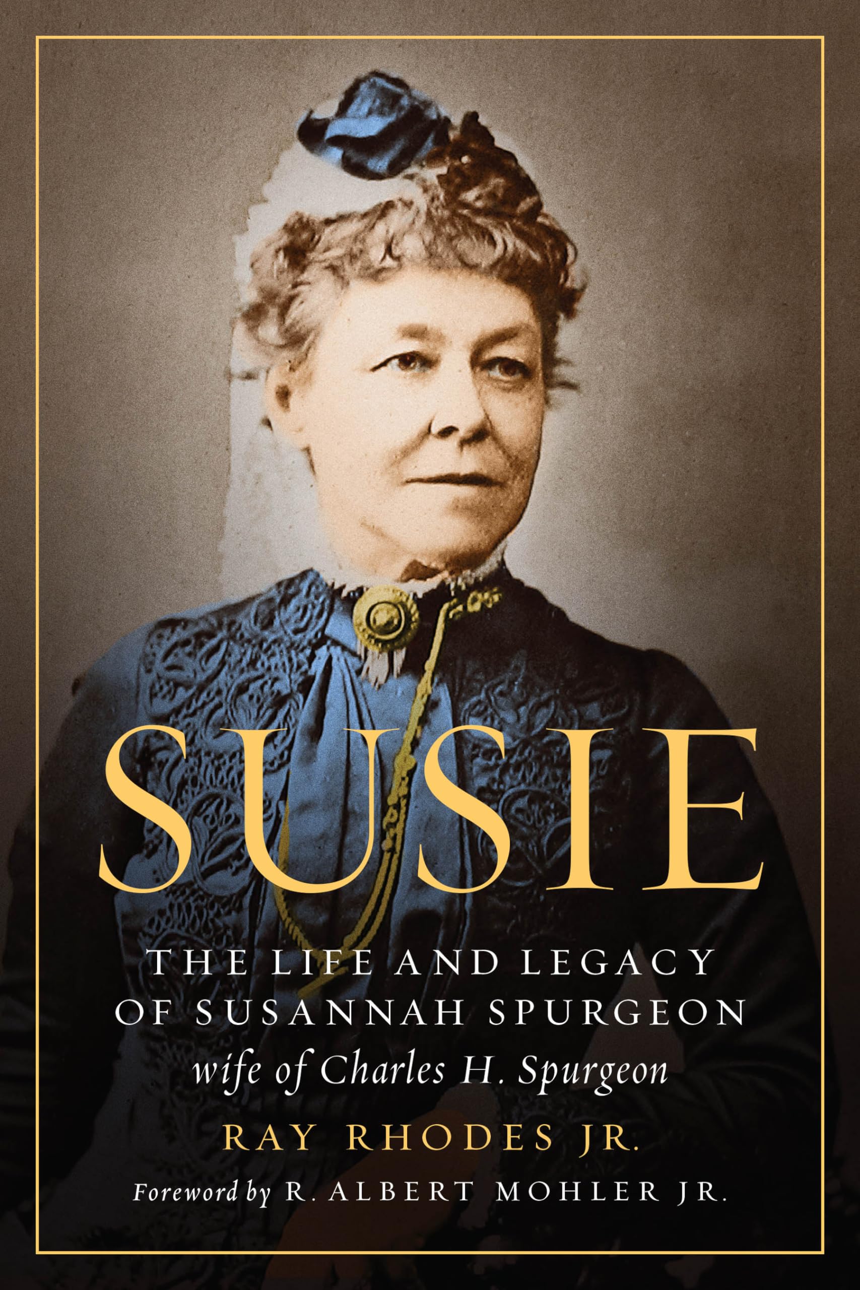 Susie: The Life and Legacy of Susannah Spurgeon, wife of Charles H ...