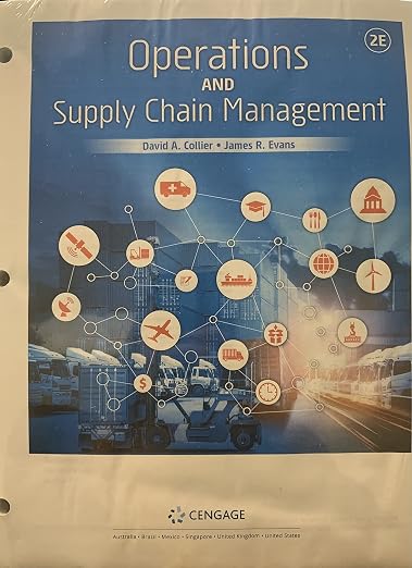 Operations and Supply Chain Management 2e: David A. Collier, James R ...