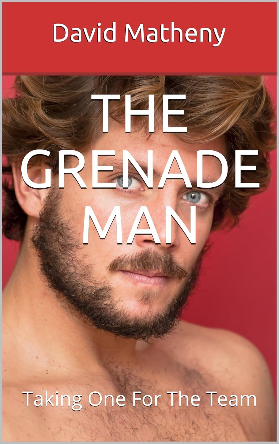 The Grenade Man: Taking One For The Team - Kindle edition by Matheny ...