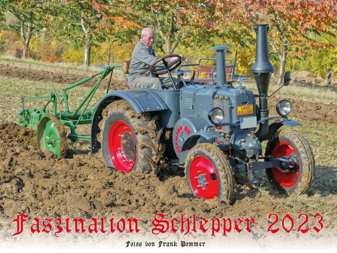 Faszination Schlepper Kalender 2023: Alte Traktoren im Einsatz : Amazon ...