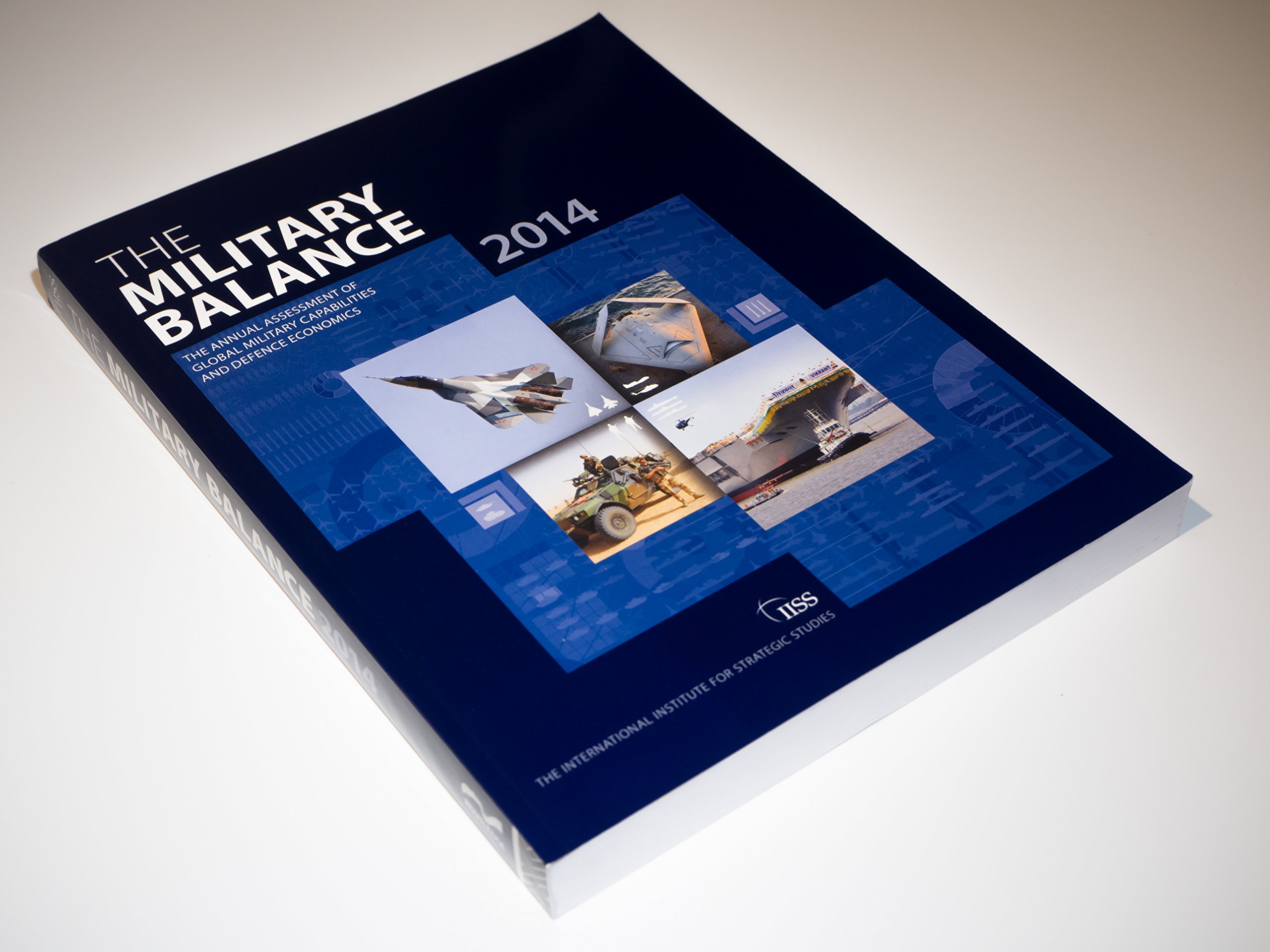The Military Balance 2014: The International Institute for Strategic ...