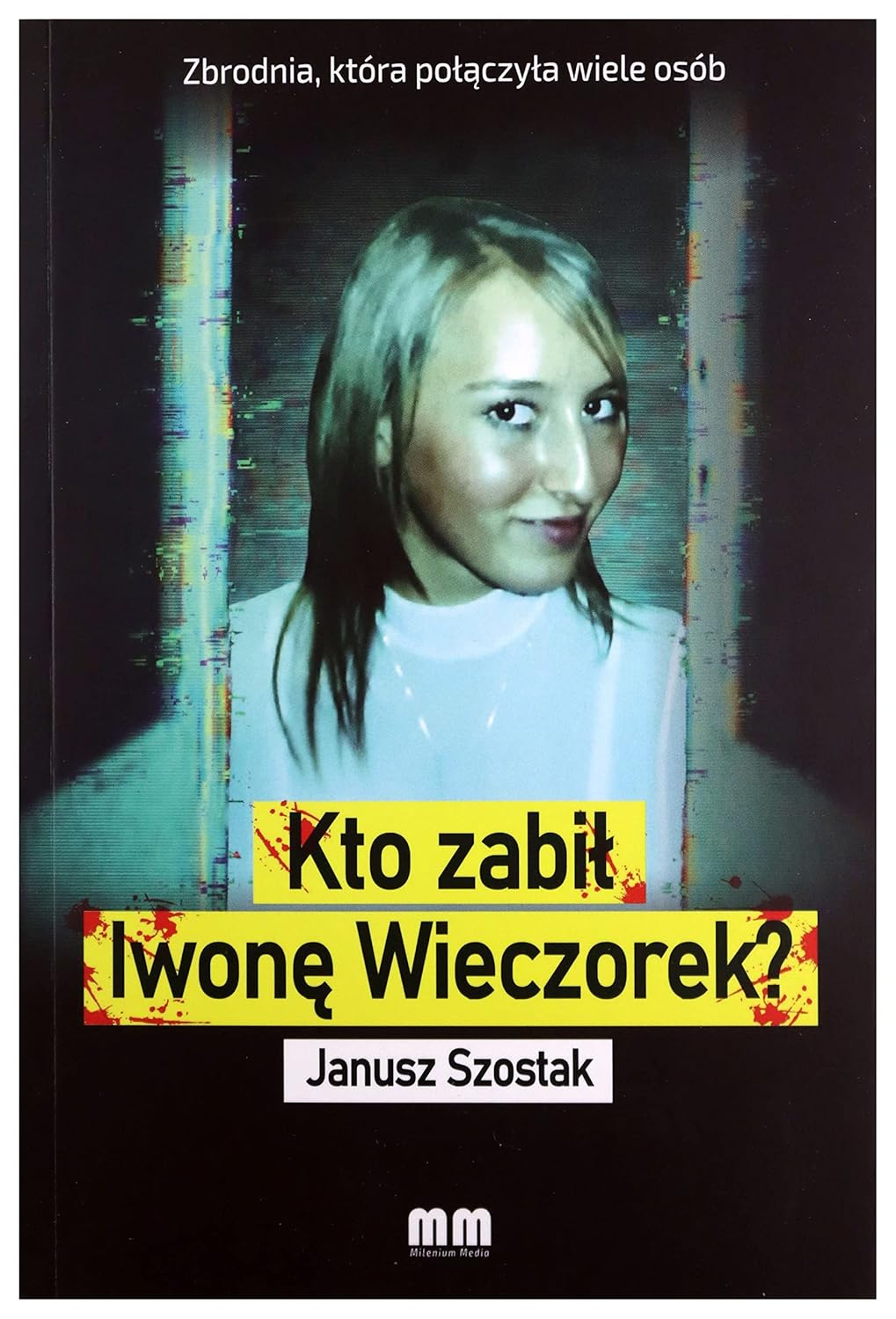 Amazon.com: Kto zabil Iwone Wieczorek: 9788361248057: Books