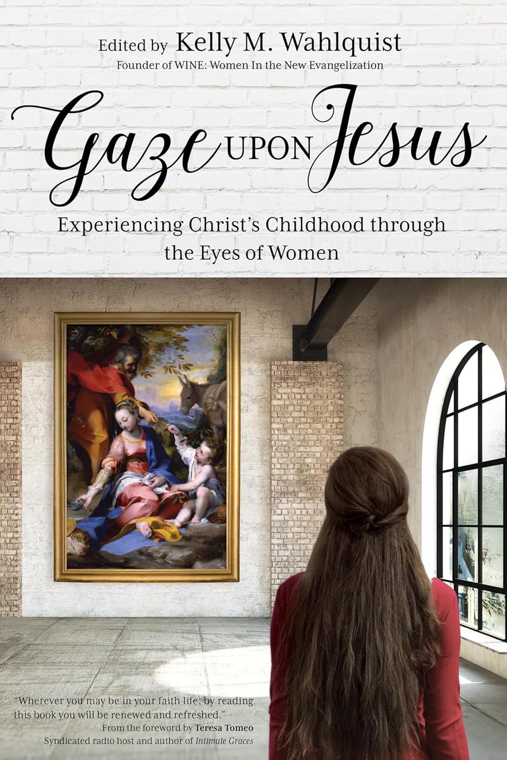Gaze Upon Jesus: Experiencing Christ’s Childhood through the Eyes of ...