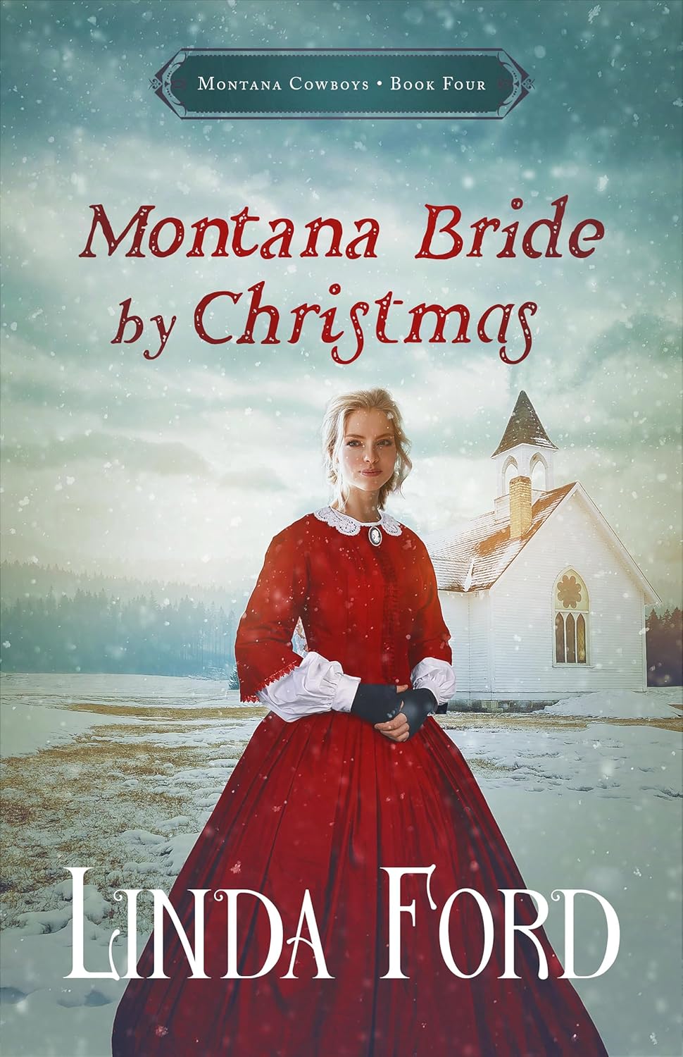 Amazon.com: Montana Bride by Christmas (Montana Cowboys Book 4) eBook : Ford, Linda : Kindle Store