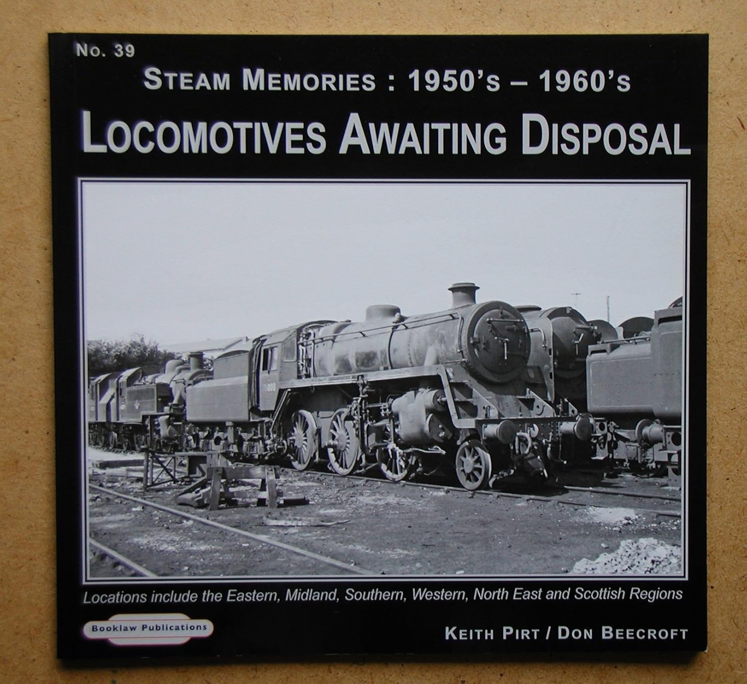 Steam Memories 1950's-1960's Locomotives Awaiting Disposal: Locations ...