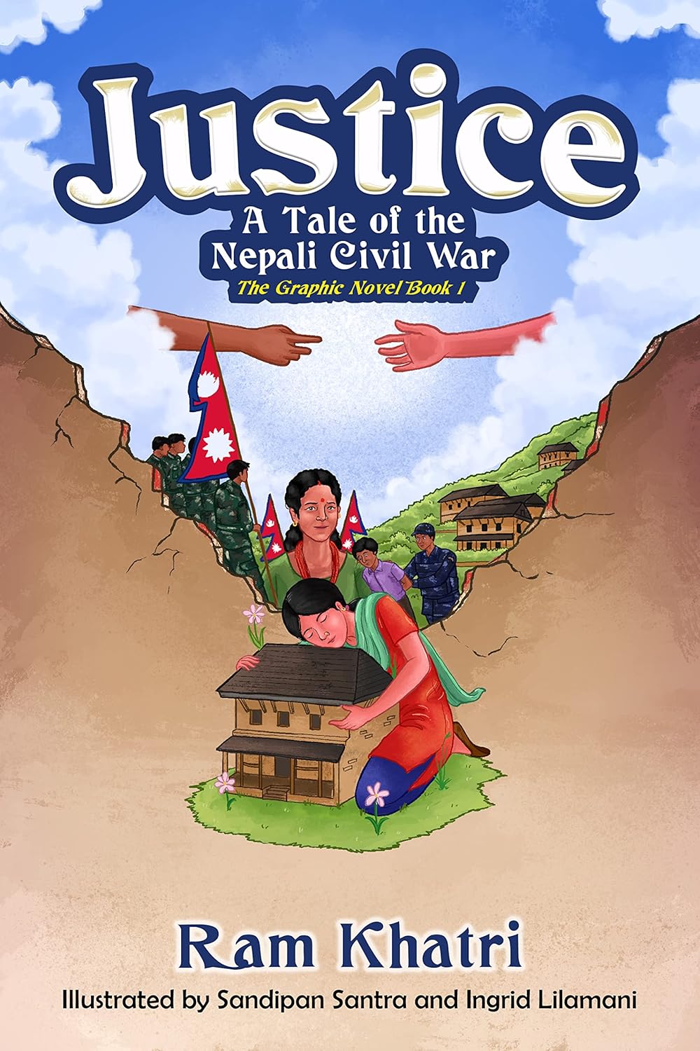 Justice: A Tale of the Nepali Civil War (The Graphic Novel Book #1 ...