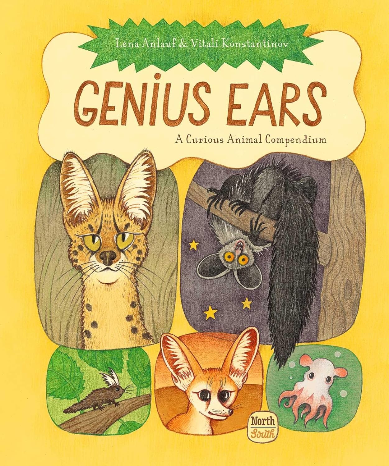 Genius Ears: A Curious Animal Compendium (Genius Animals): Anlauf, Lena ...