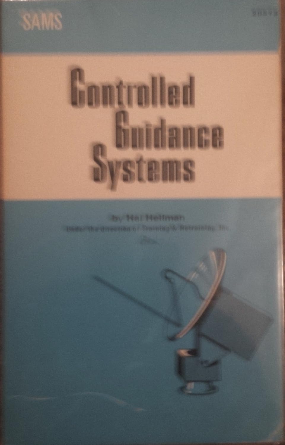 Controlled Guidance Systems: Hal Training & Retraining, Inc. Hellman ...