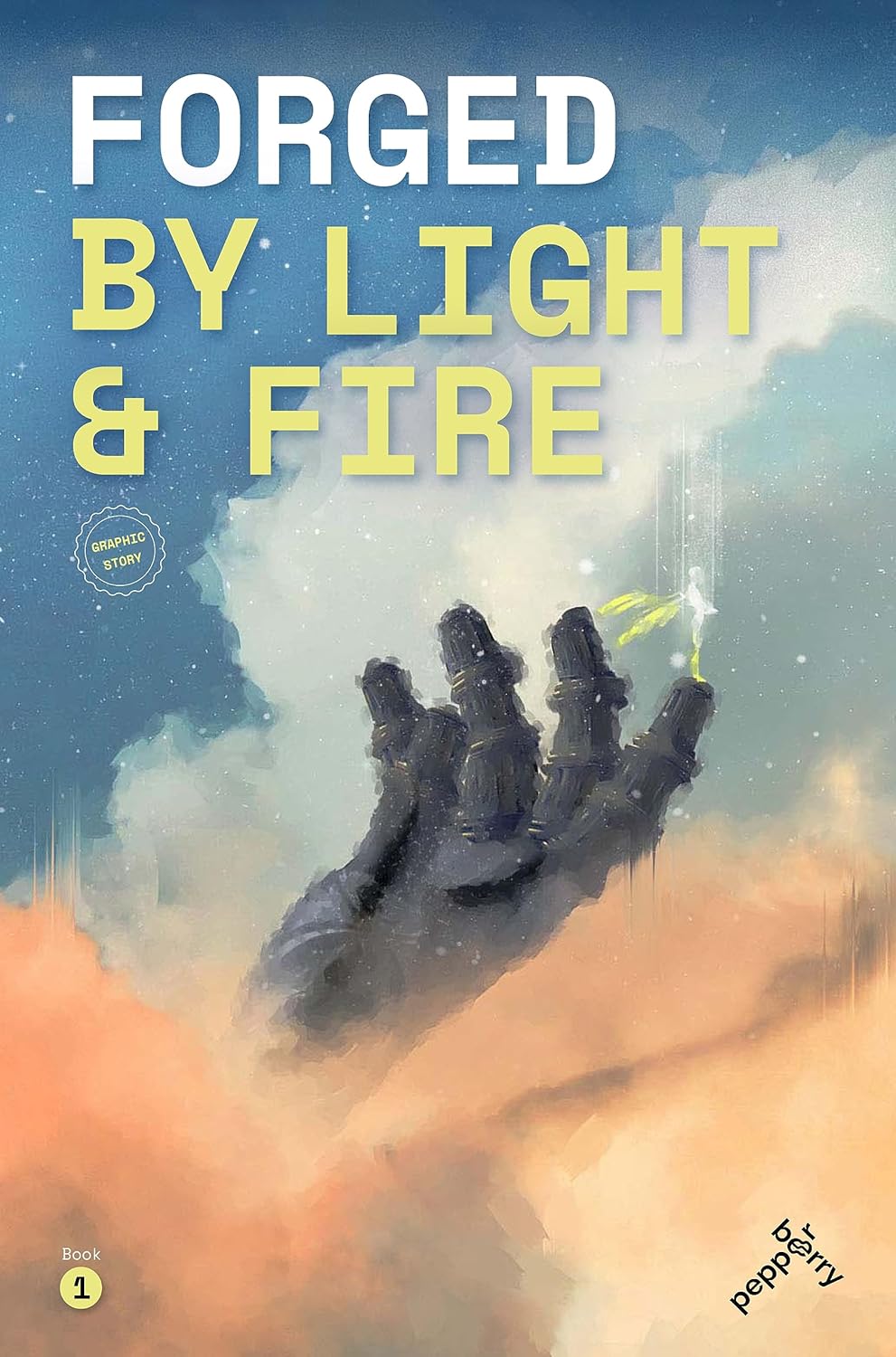 Forged by light and fire: Dawn of the warrior eBook : Publishing ...