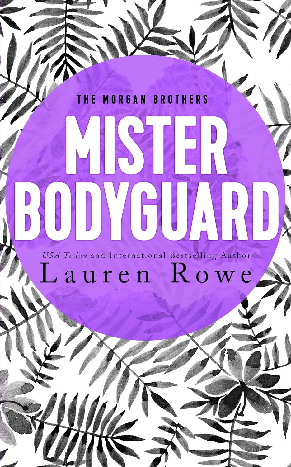Amazon.com: Mister Bodyguard (The Morgan Brothers Book 4) eBook : Rowe ...