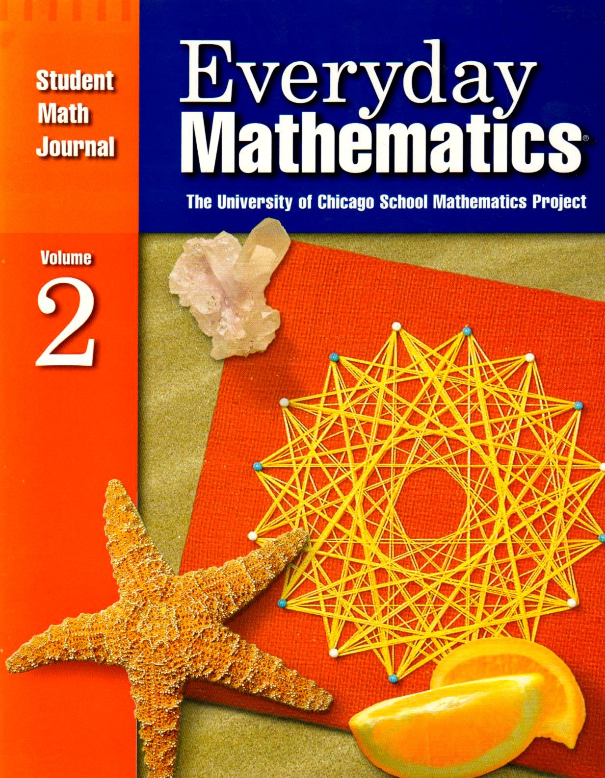 Everyday Mathematics Everyday Math Ser.: Everyday Mathematics
