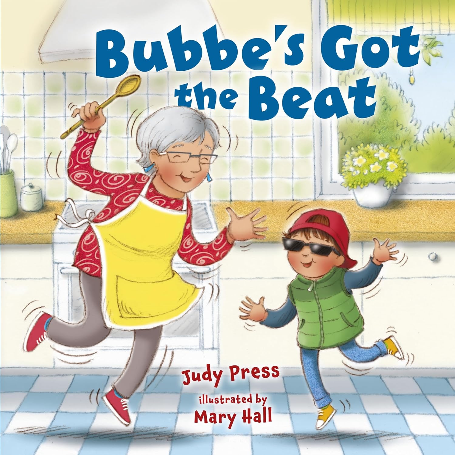 Amazon.com: Bubbe's Got the Beat: 9781512447637: Judy Press, Mary Hall ...