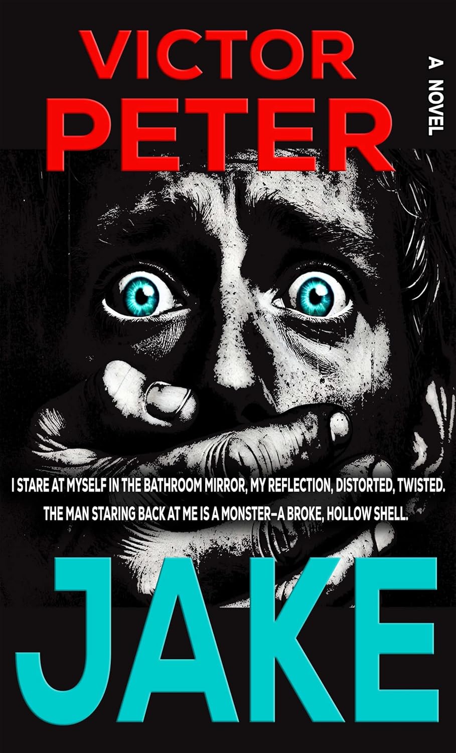Amazon.com: JAKE: A Twisted Psychological Thriller of Madness and ...