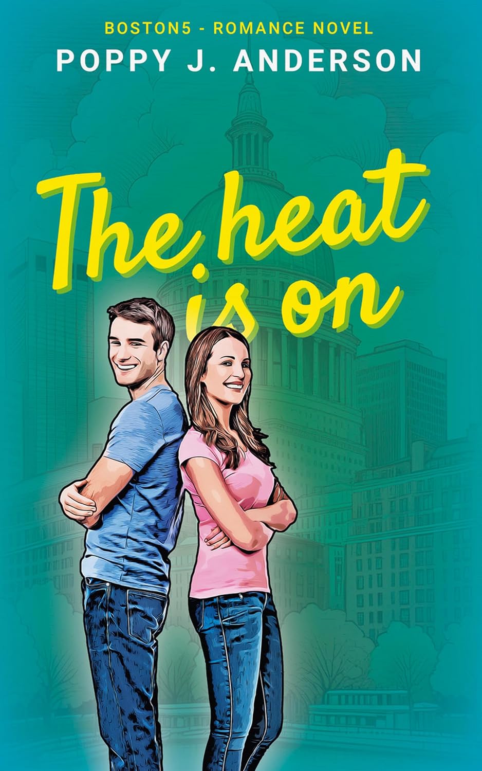 Amazon.com: The Heat Is On (Boston Five Book 1) eBook : Anderson, Poppy ...