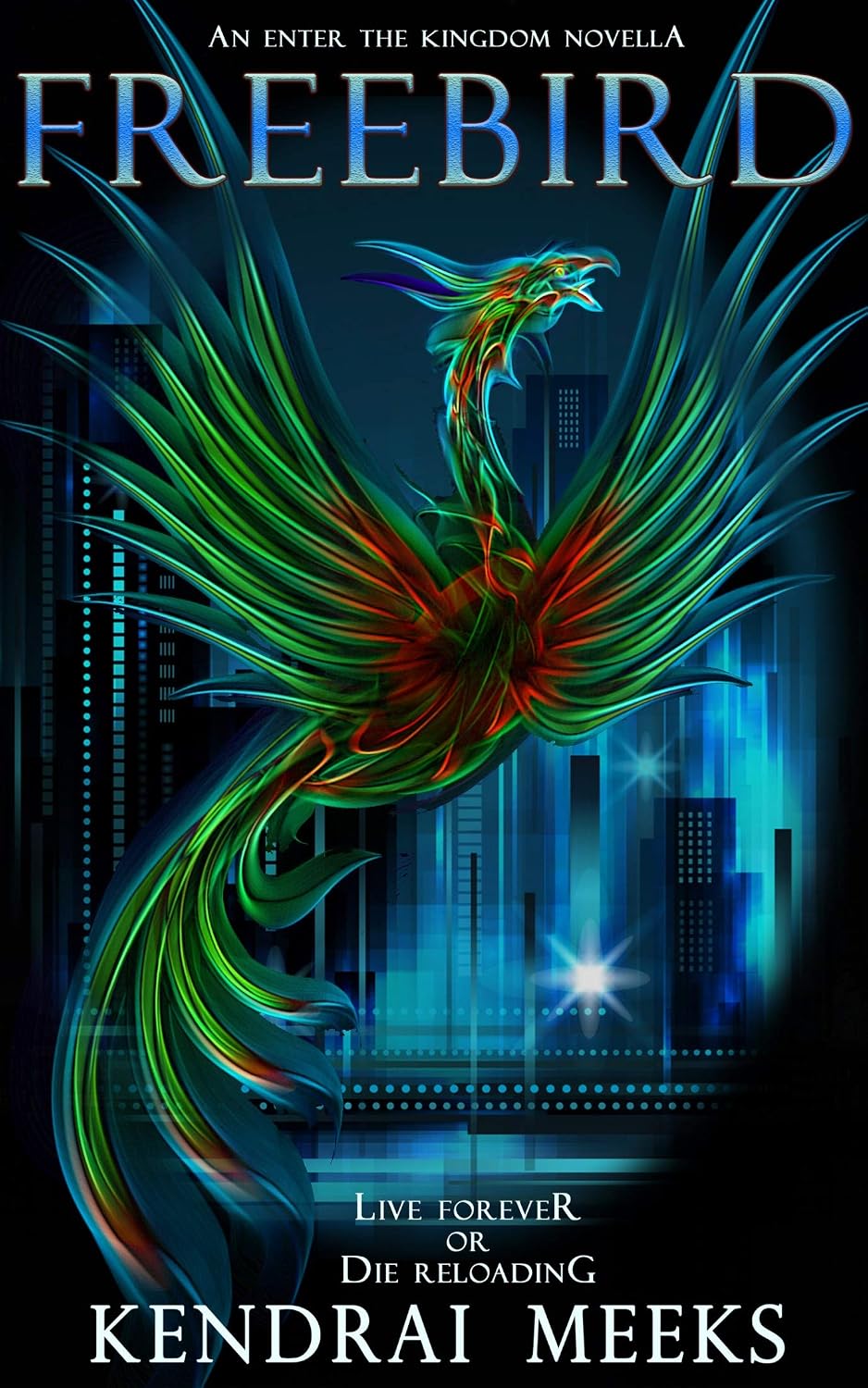 Amazon.com: Freebird: A Technothriller Novella (Enter the Kingdom ...