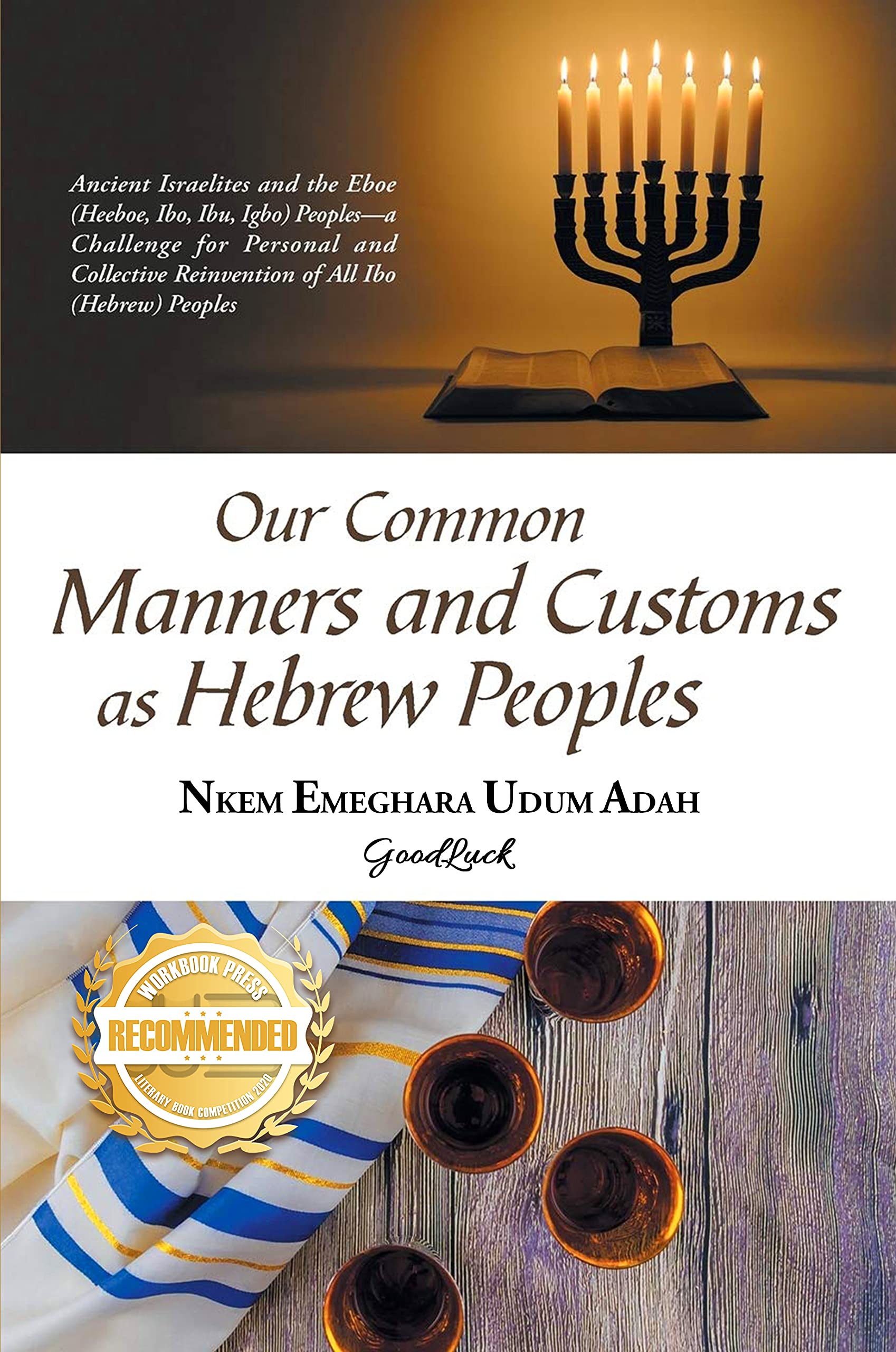 Our Common Manners And Customs As Hebrew Peoples Ancient Israelites ...
