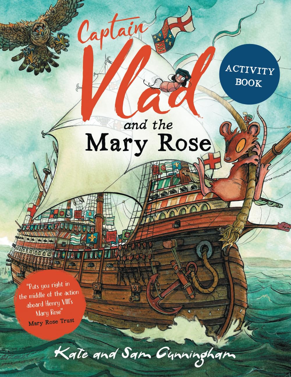 Captain Vlad and the Mary Rose Activity Book (A Flea in History ...