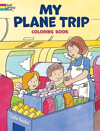 My Plane Trip Coloring Book (Dover Kids Coloring Books): Cathy Beylon ...