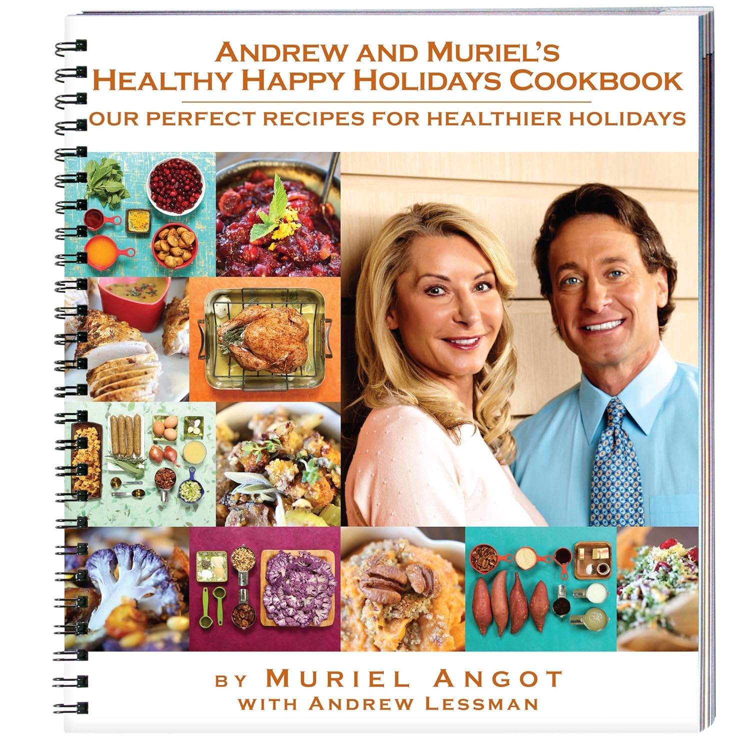 Andrew and Muriel's Healthy Happy Holidays - Cookbook - Unique ...
