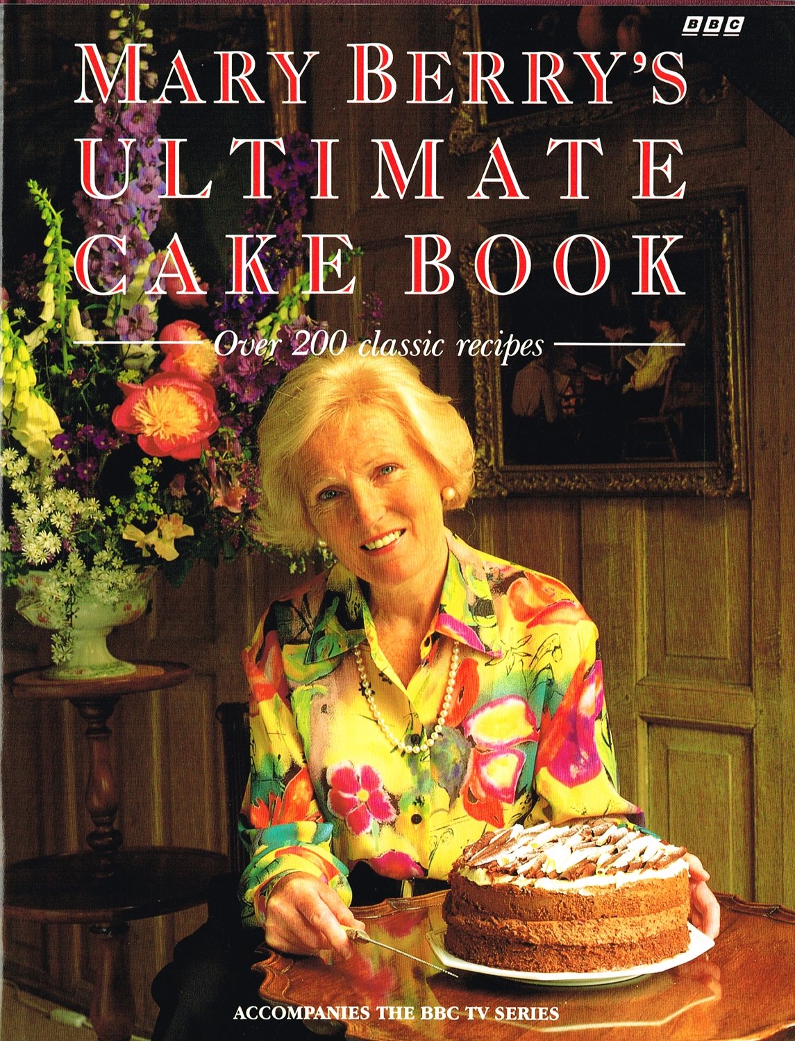 Mary Berry's Ultimate Cake Book: Mary Berry: 9780563367901: Amazon.com ...