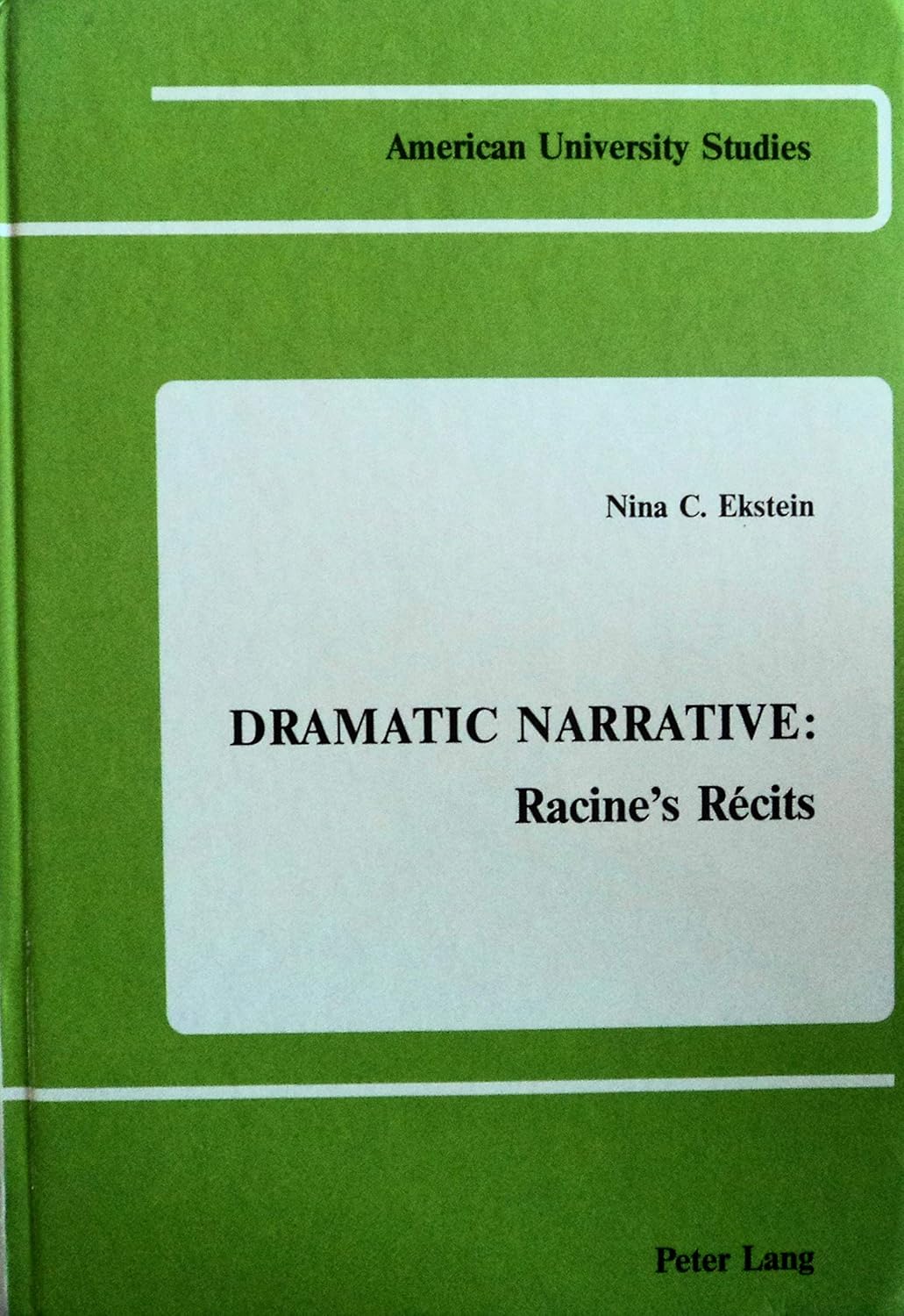 Amazon.com: Dramatic Narrative: Racine's Récits (American University ...