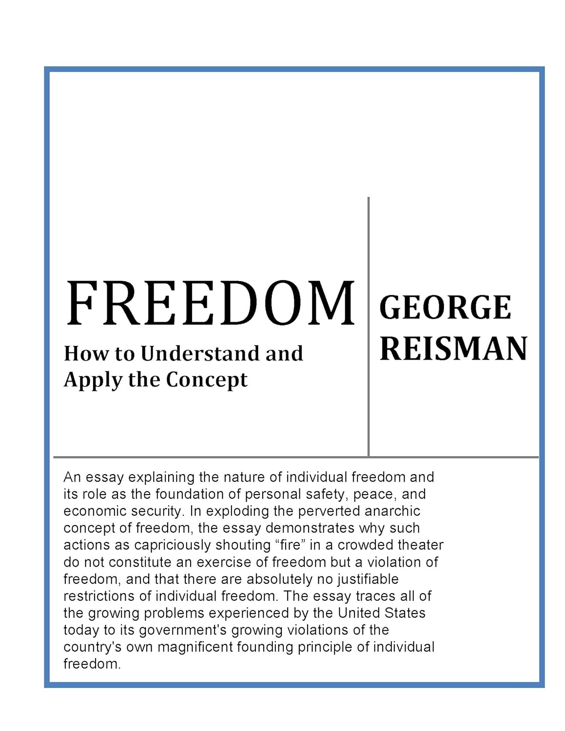 FREEDOM How to Understand and Apply the Concept eBook : Reisman, George ...