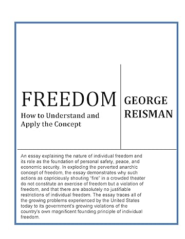 FREEDOM How to Understand and Apply the Concept eBook : Reisman, George ...