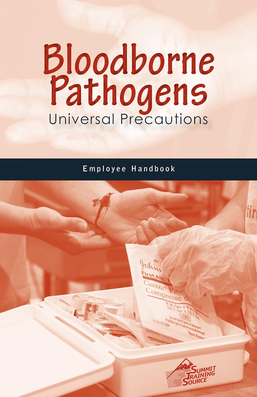 Bloodborne Pathogens: Universal Precautions Employee Handbook eBook ...