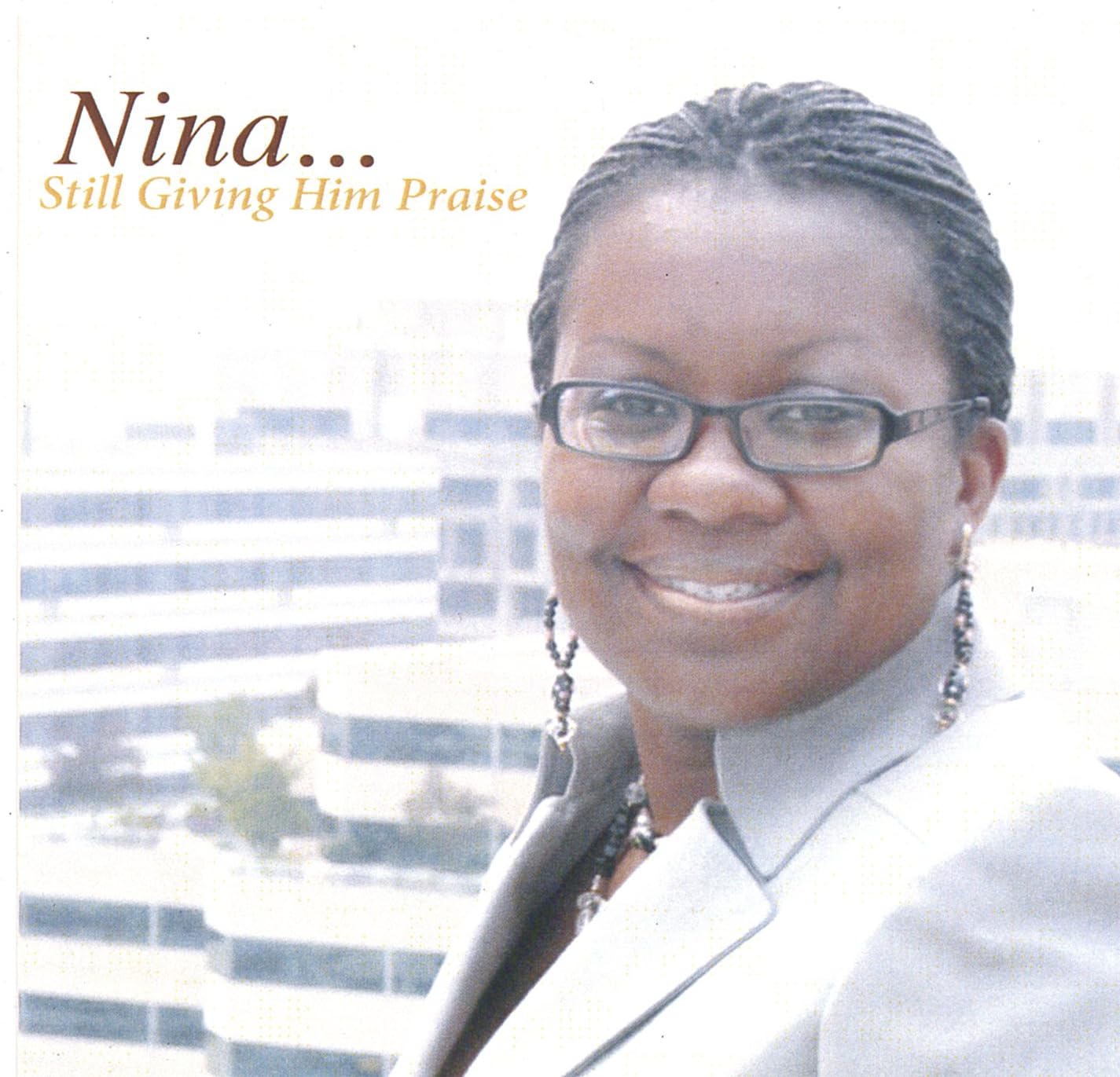 Amazon.co.jp: Nina Still Giving Him Praise: ミュージック