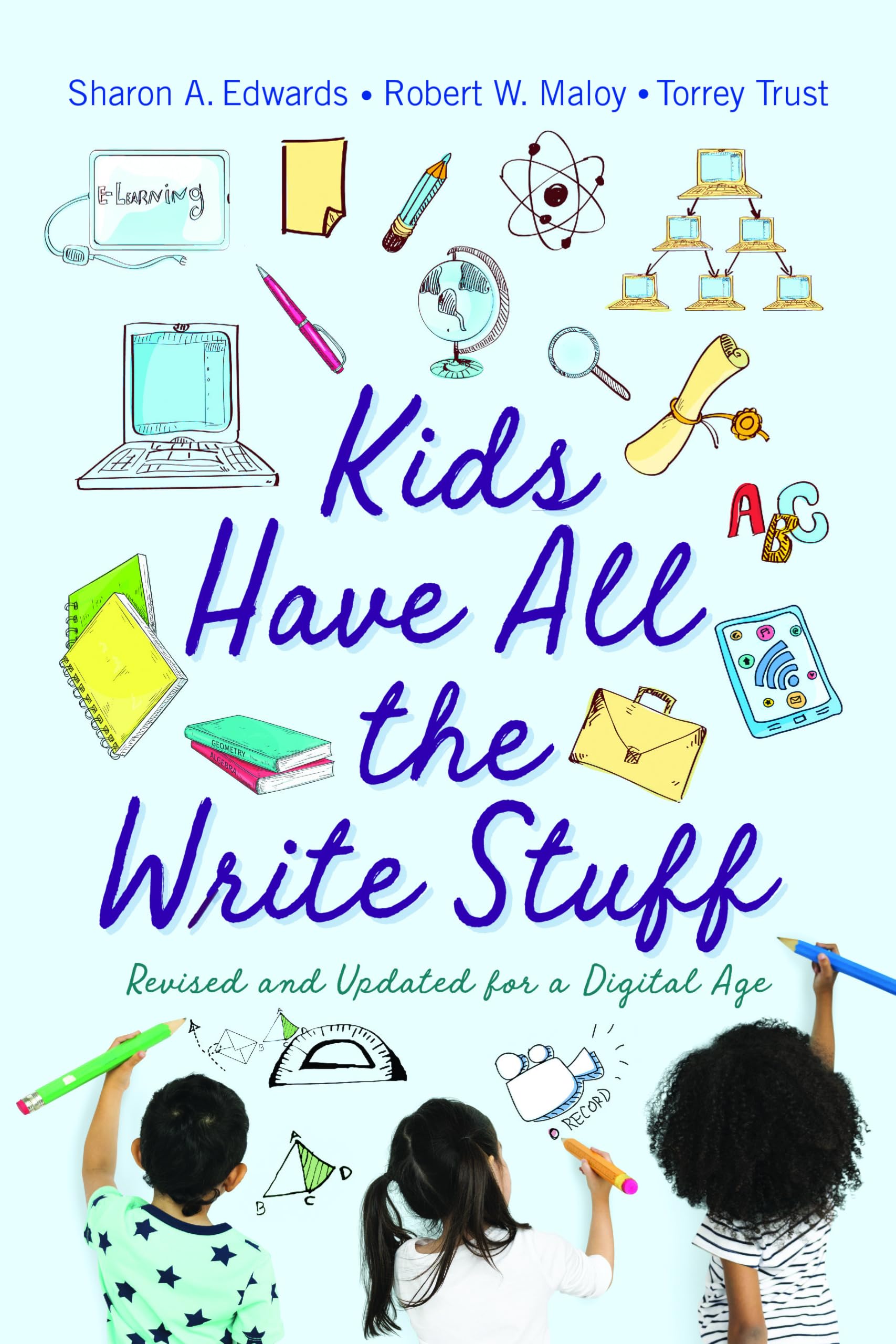 Amazon.com: Kids Have All the Write Stuff: Revised and Updated for a ...