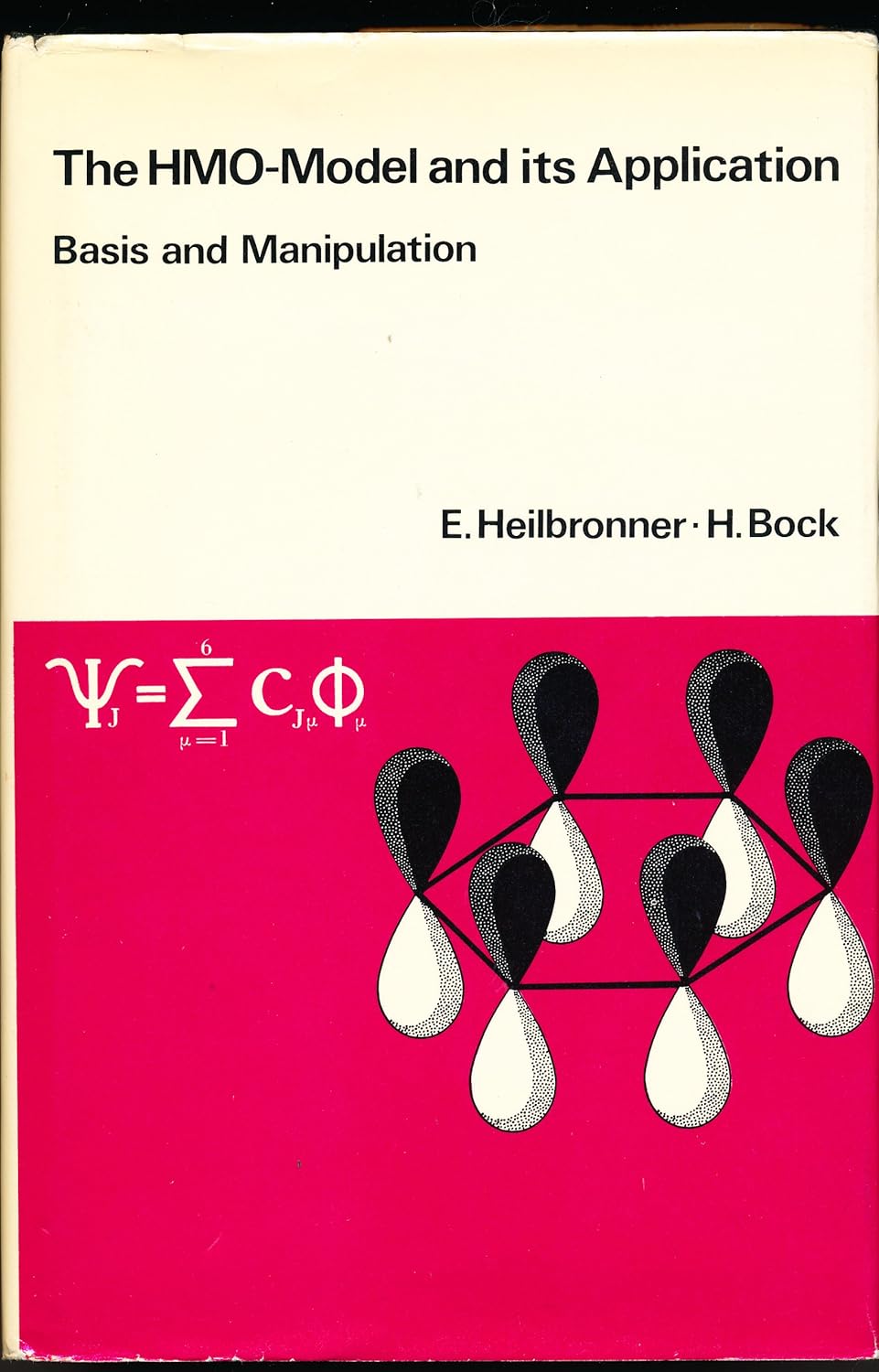 The HMO Model and Its Application, Vol. 1: Basis and Manipulation ...