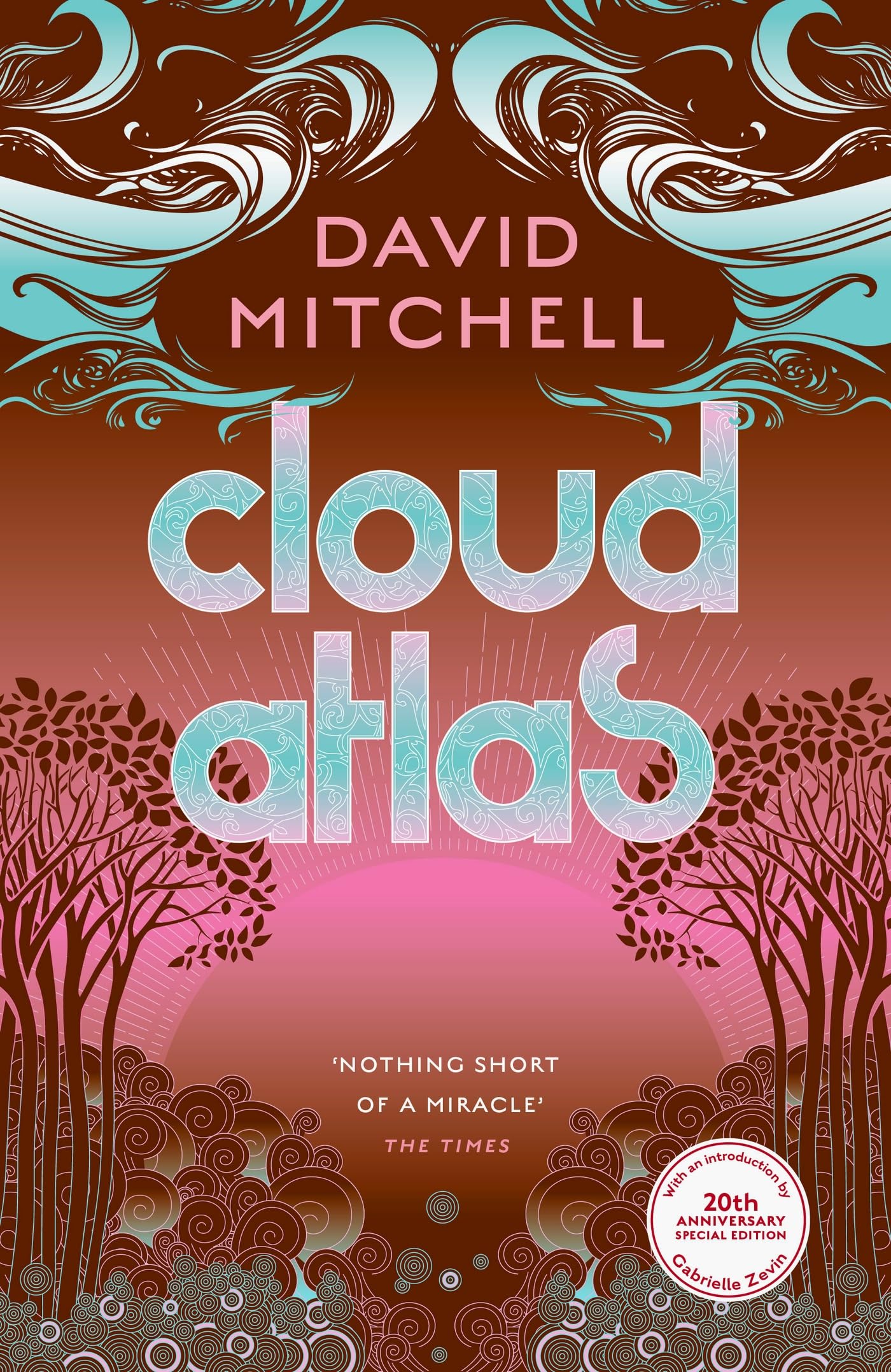Cloud Atlas: 20th Anniversary Edition, with an Introduction by Gabrielle Zevin: David Mitchell ...