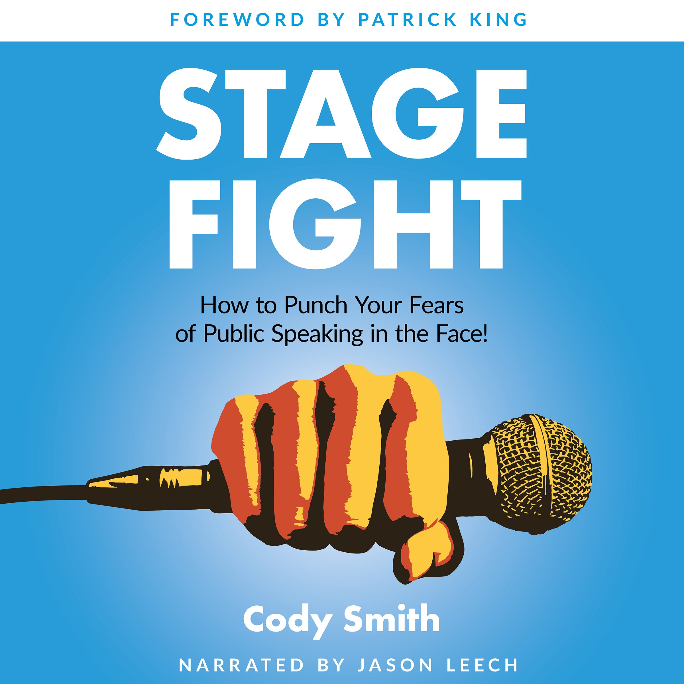 Buy Stage Fight: How to Punch Your Fears of Public Speaking in the Face ...