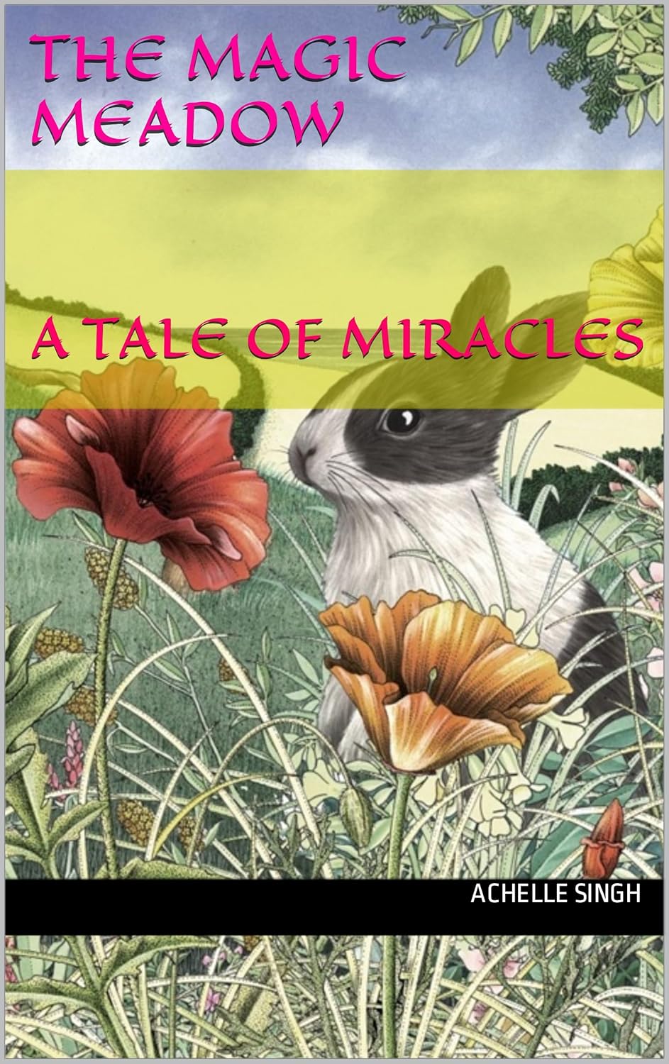 Amazon.com: THE MAGIC MEADOW: A TALE OF MIRACLES eBook : SINGH, ACHELLE ...