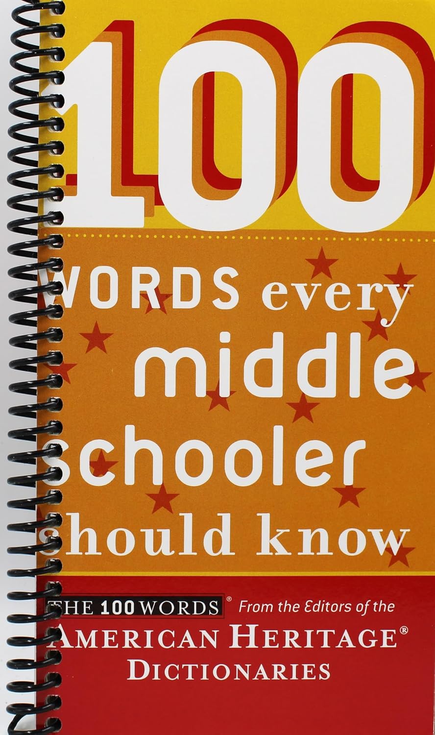 100 Words Every Middle Schooler Should Know: Editors of the American ...