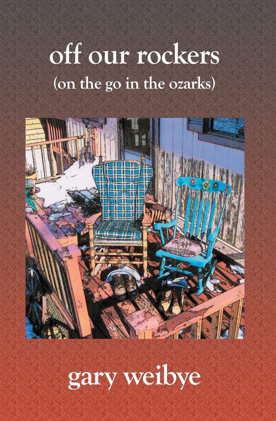 Amazon.com: Off Our Rockers: (On the Go in the Ozarks): 9781419605796 ...