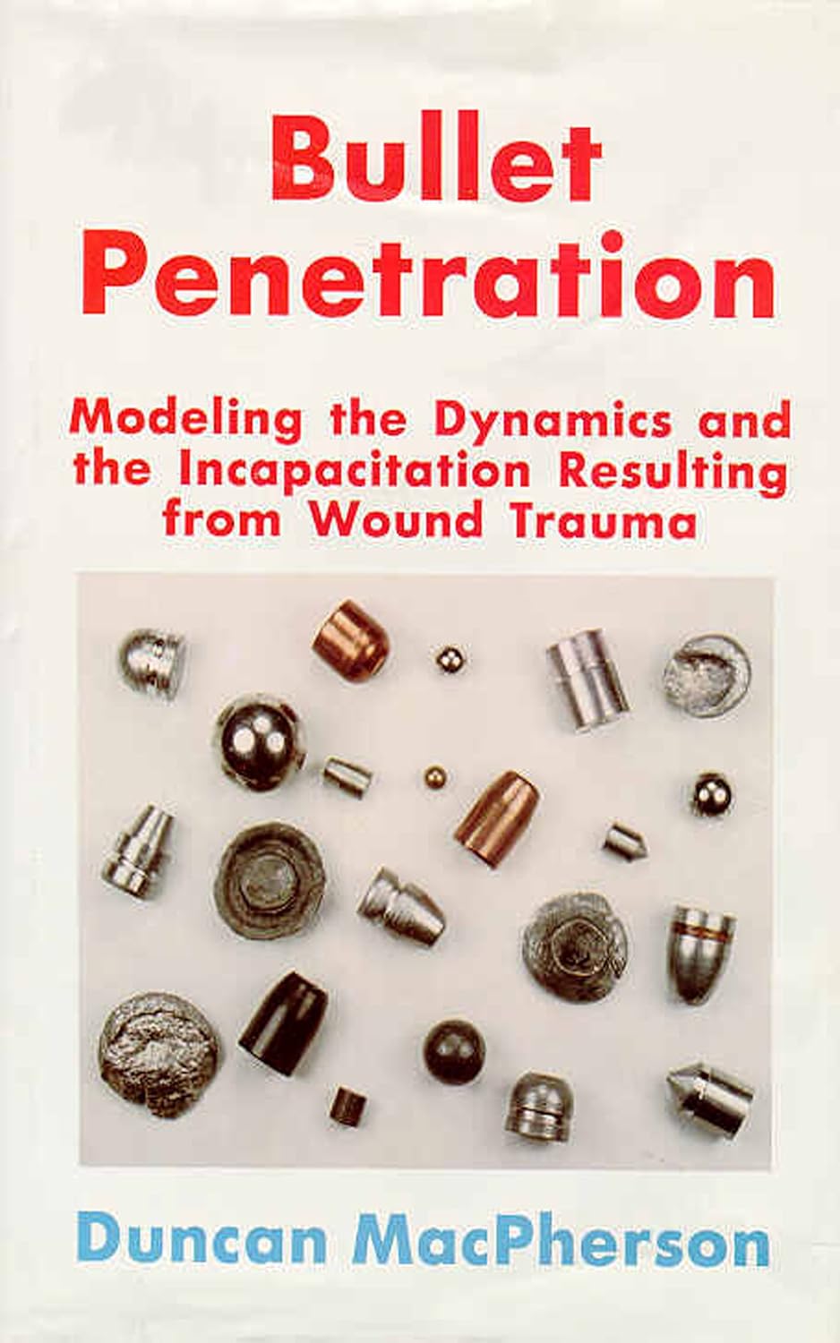 Amazon.com: Bullet Penetration: Modeling the Dynamics and the ...