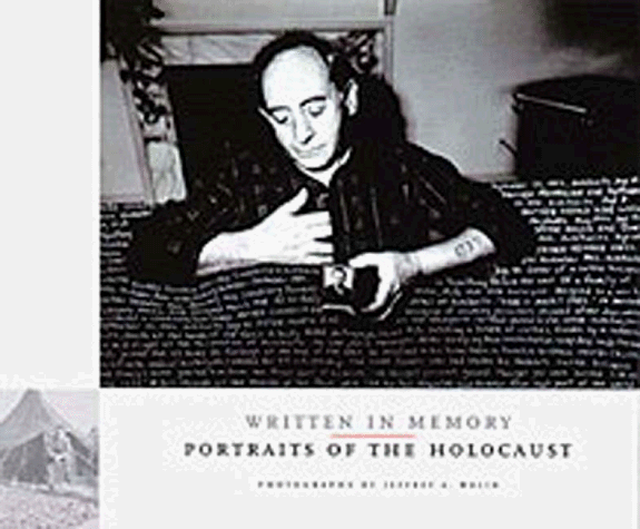 Written in Memory: Portraits of the Holocaust: Wolin, Jeffrey A., Wolin ...