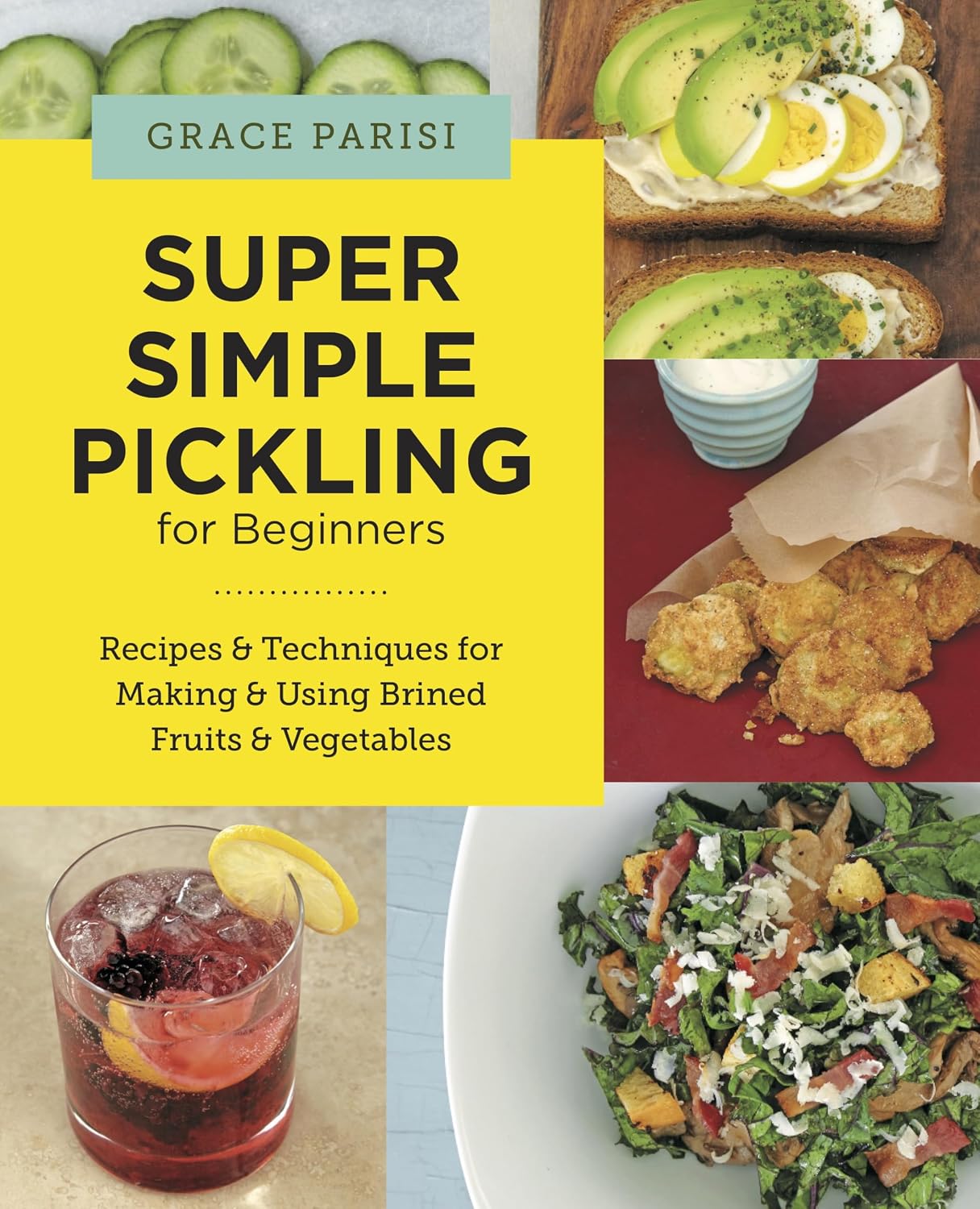 Super Simple Pickling for Beginners: Amazon.co.uk: Parisi, Grace ...