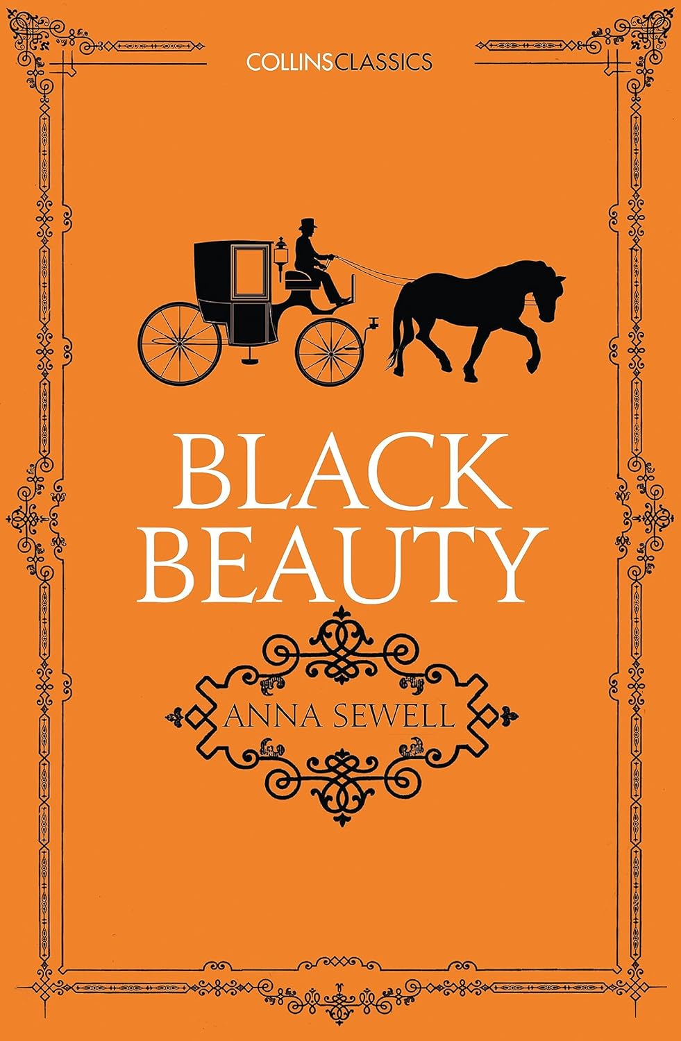 BLACK BEAUTY: Anna Sewell (Collins Classics): Amazon.co.uk: Sewell ...