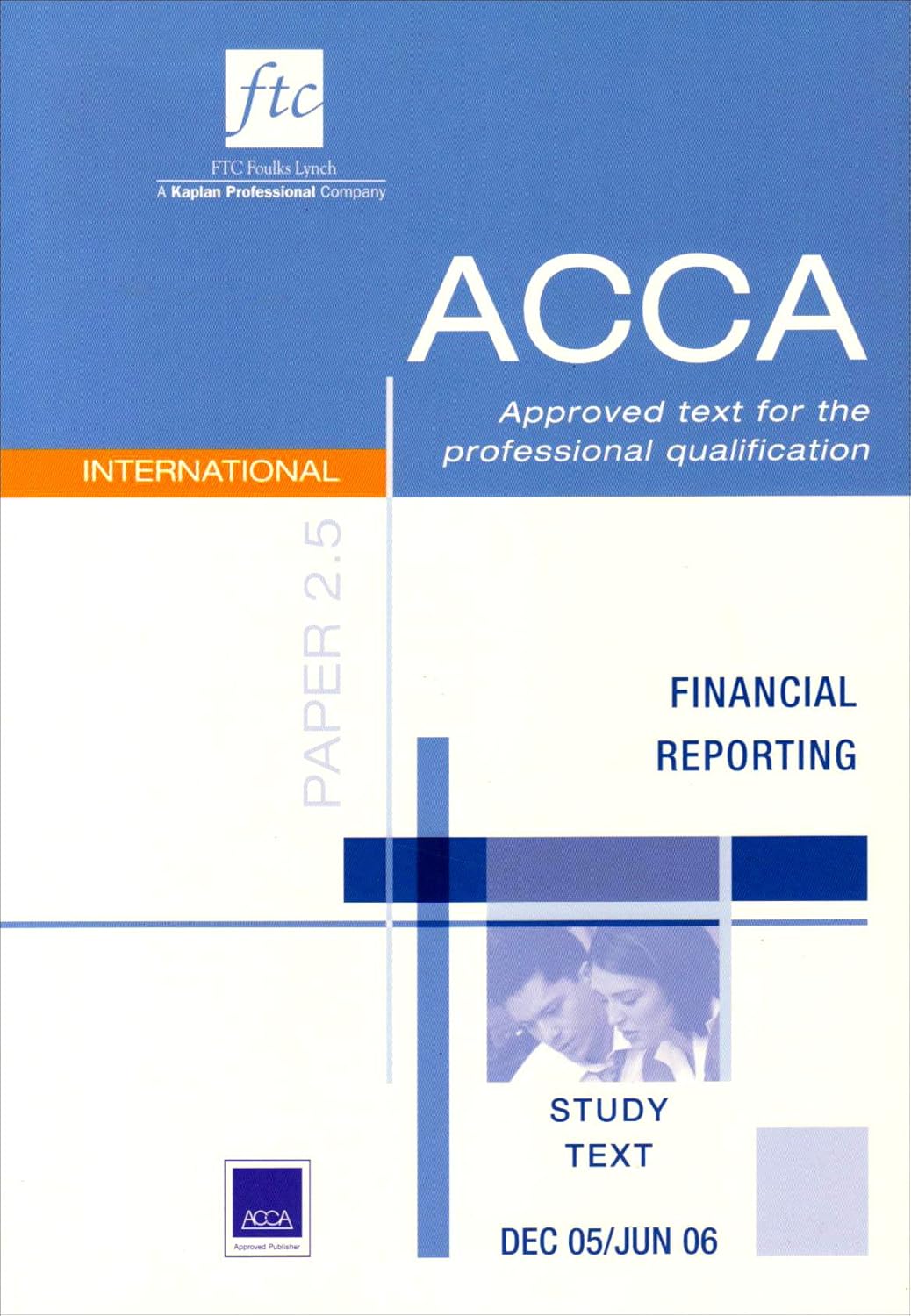Financial Reporting International Stream (ACCA Textbook): unknown ...
